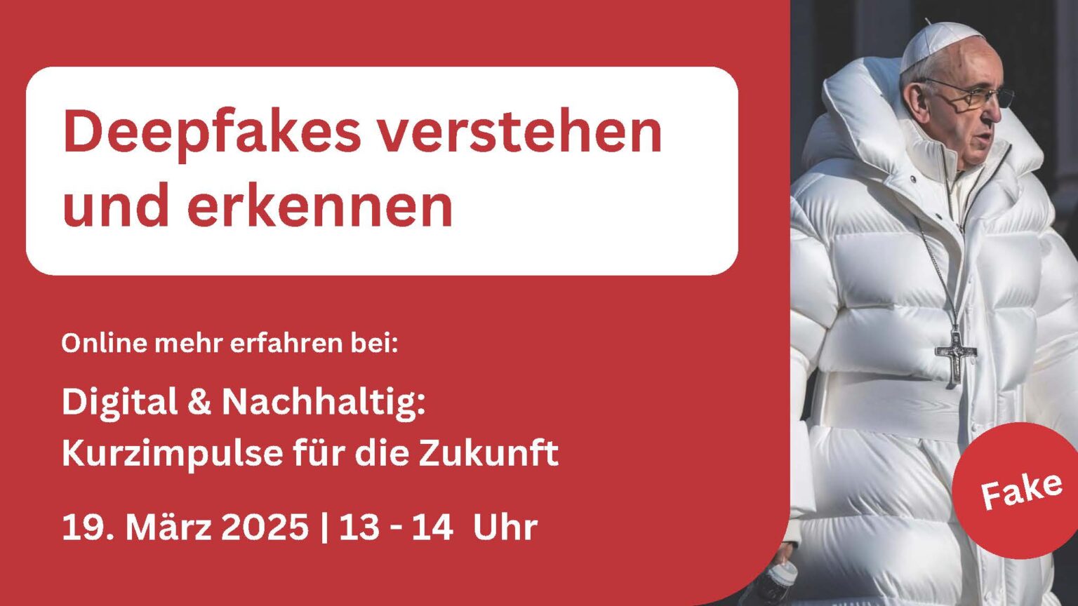 Digital & Nachhaltig: Deepfakes verstehen und erkennen - FZI Forschungszentrum Informatik